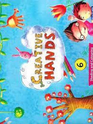 Creative Hands Shading And Colouring -6: Buy Creative Hands Shading And ...