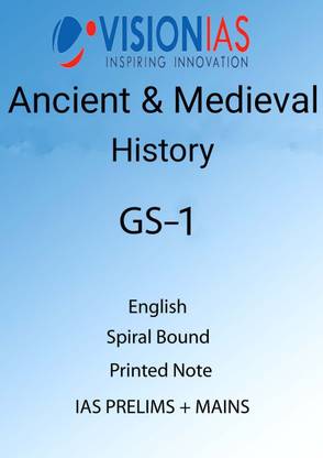 Vision IAS Ancient And Medieval History Printed Note English: Buy Vision IAS Ancient And ...