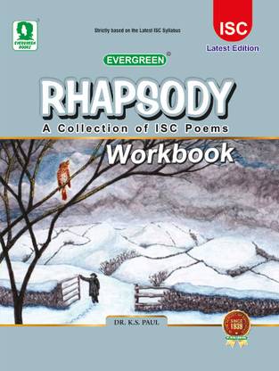 Rhapsody- A Collection Of Isc Poems - Workbook (2025) Examination ...