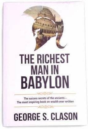 The Richest Man In Babylon : George S. Clason: Buy The Richest Man In ...