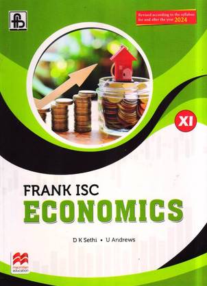 Frank Isc Economics Text Book - Class 11 (For 2024 Exams): Buy Frank Isc Economics Text Book ...