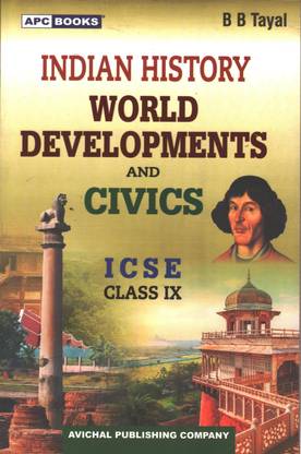 Indian History World Developments And Civics Class Ix: Buy Indian ...