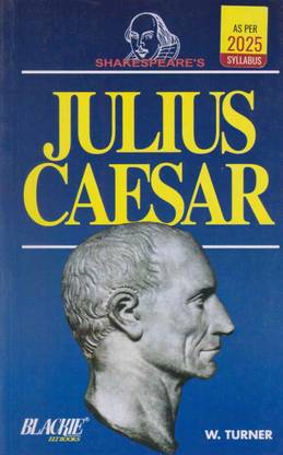 Shakespeare's Julius Caesar - 2023, By W. Turner: Buy Shakespeare's Julius Caesar - 2023, By W ...
