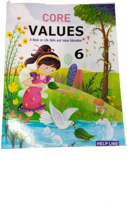 Core Values A Book On Life Skills And Value Education Class 6: Buy Core ...