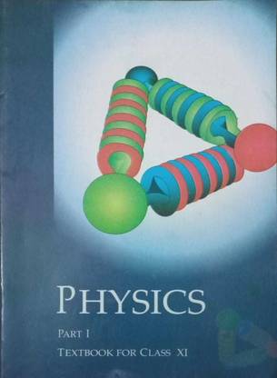 Ncert,physics,part-I,class-11,eng: Buy Ncert,physics,part-I,class-11 ...