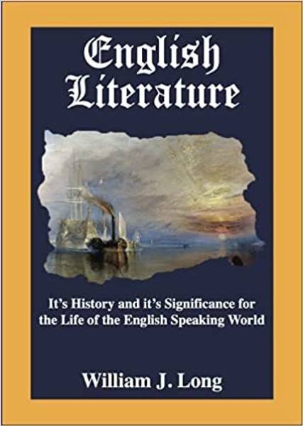 English Literature - It's History and it's Significance for the Life of ...