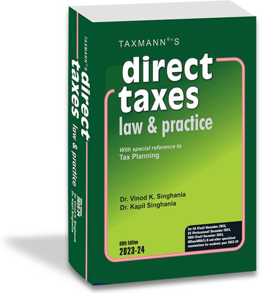 Taxmann's Direct Taxes Law & Practice | AY 2023-24 The go-to guide for ...