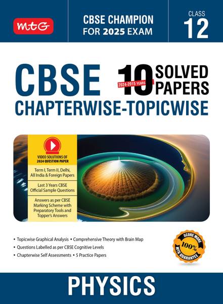 MTG CBSE 10 Years (2024-2015) Chapterwise Topicwise Solved Papers Class ... MTG CBSE 10 Years (2024-2015) Chapterwise Topicwise Solved Papers Class ...