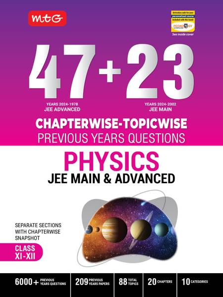 MTG 47 + 23 Years JEE Main (2024-2002) and JEE Advanced (2024-1978 ... MTG 47 + 23 Years JEE Main (2024-2002) and JEE Advanced (2024-1978 ...