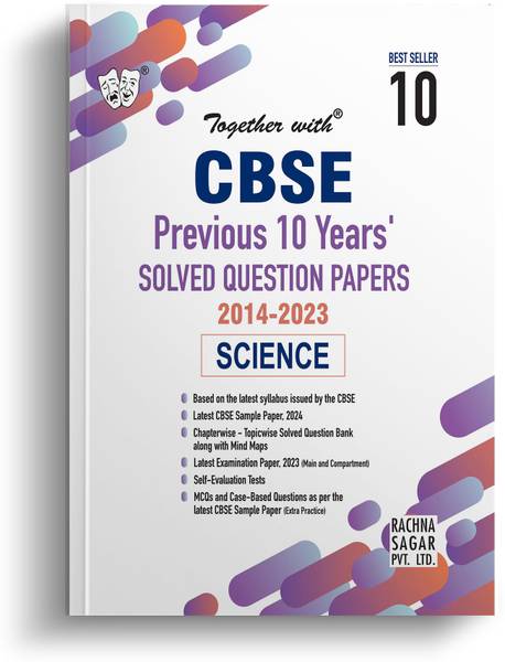 Together with CBSE Class 10 Science Previous 10 Years Solved Question ...