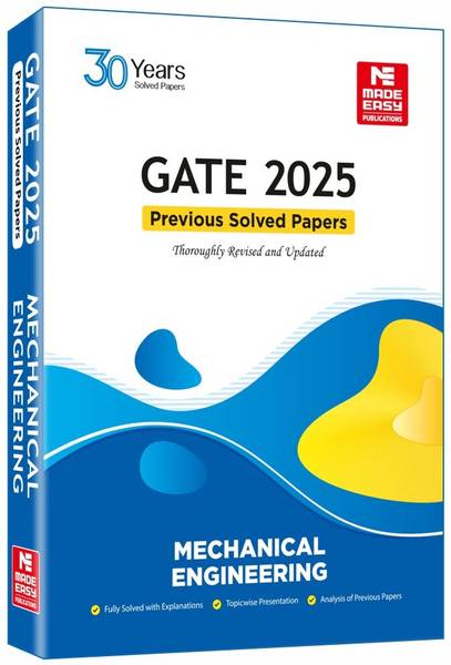GATE-2025: Mechanical Engineering Previous Year Solved Papers - Price ... GATE-2025: Mechanical Engineering Previous Year Solved Papers - Price ...