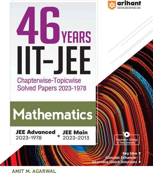 Arihant 46 Years Mathematics Chapterwise Topicwise Solved Papers 2023 ...