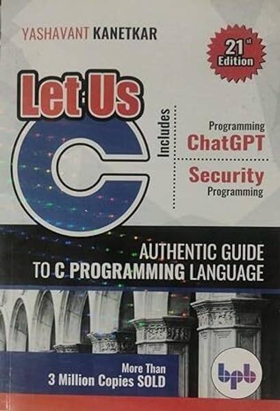Let US C Yashavant Kanetkar 21 Edition Programming Chat GPT Security ...