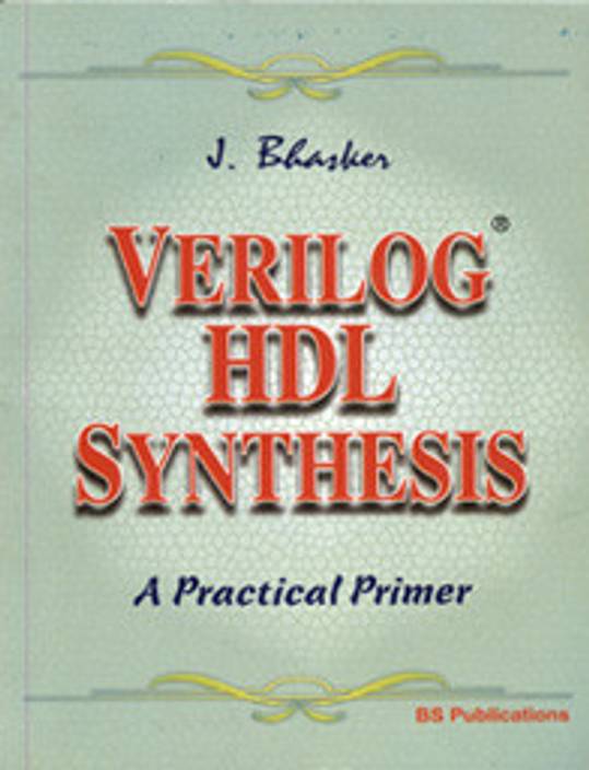A Verilog Hdl Primer By J Bhasker Pdf - lasopalead