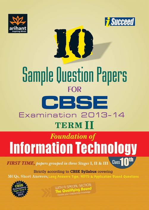 CBSE Foundation of Information Technology Examination 2013 - 14 : 10 ...