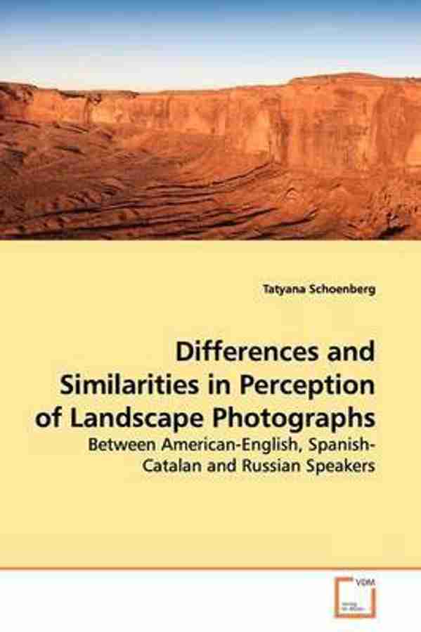 Differences and Similarities in Perception of Landscape Photographs ...