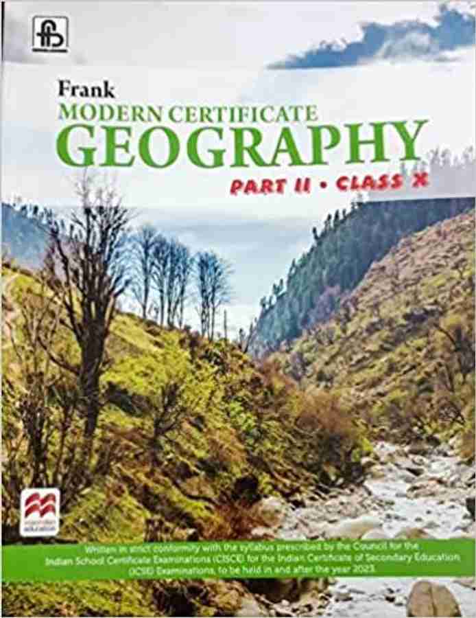 Frank Modern Certificate Geography Part 2 Class 10 (2023): Buy Frank ... Frank Modern Certificate Geography Part 2 Class 10 (2023): Buy Frank ...