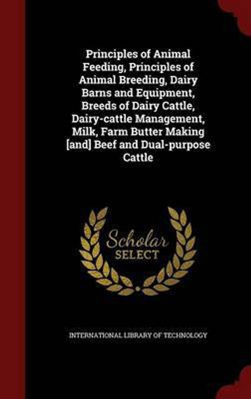 Principles Of Animal Feeding Principles Of Animal Breeding Dairy Barns ...