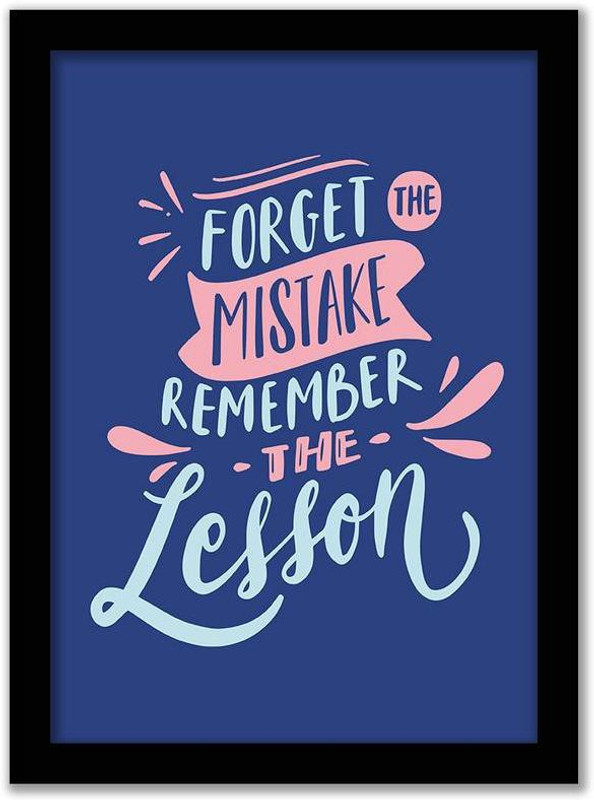 Motivational Quotes Frames Remmeber Lesson Motivational Posters For ...