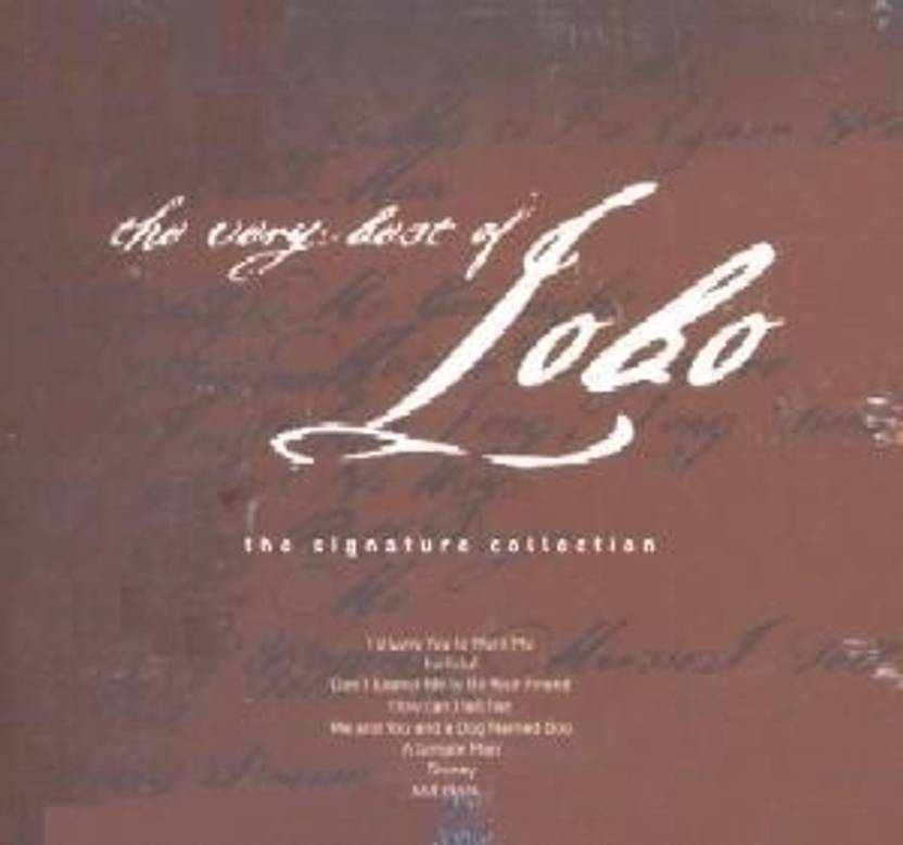 The Very Best Of Lobo-The Signature Collection Music Audio CD - Price ...