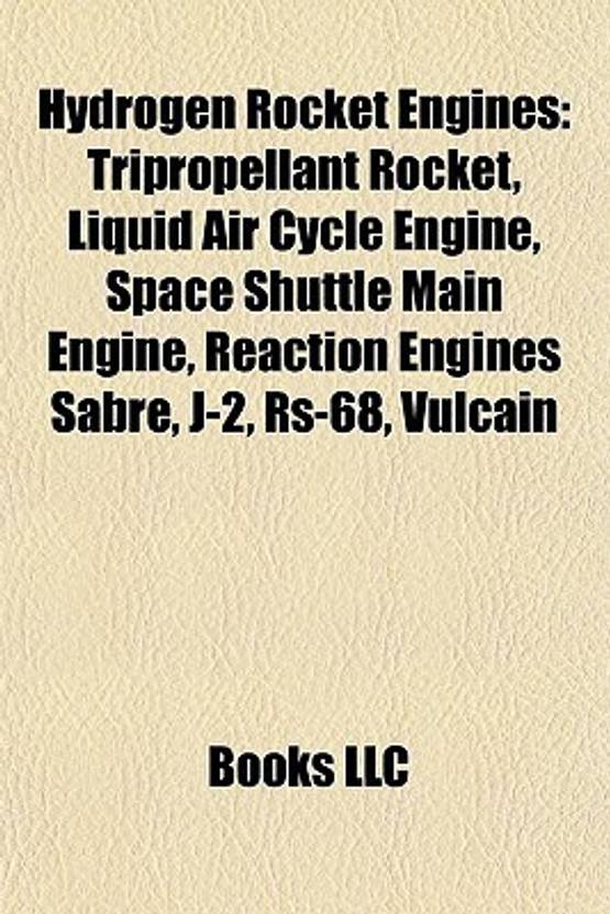Hydrogen Rocket Engines: Tripropellant Rocket, Liquid Air Cycle Engine ...