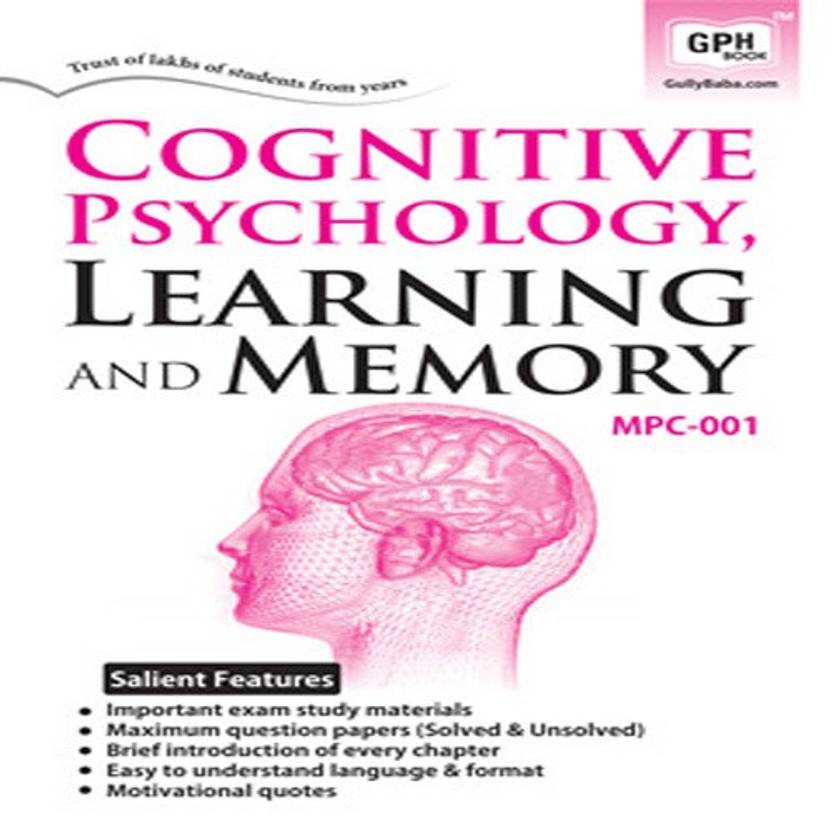 MPC001 Cognitive Psychology, Learning and Memory (IGNOU Help book for ...