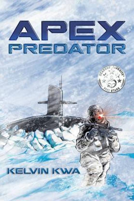 Apex Predator: Buy Apex Predator by Kwa Kelvin at Low Price in India ...