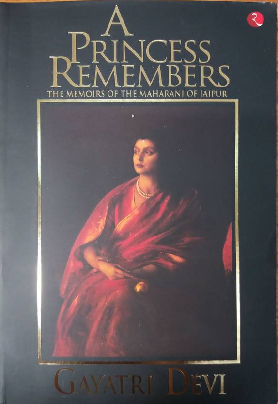 Princess Remembers: Buy Princess Remembers by Devi Gayatri at Low Price ...