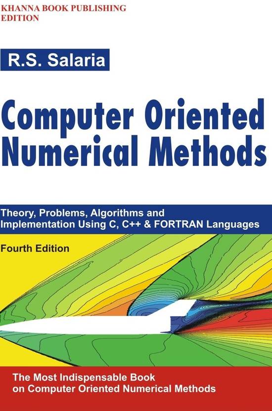 Computer Oriented Numerical Methods Theory Problems Algorithms And Implementation Using C