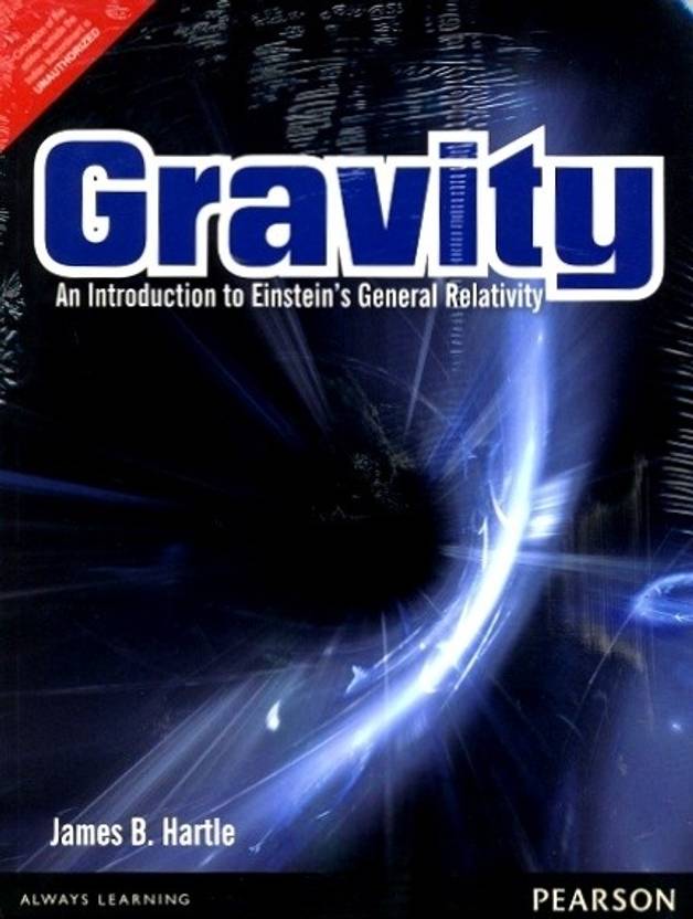 Gravity : An Introduction to Einstein's General Relativity: Buy Gravity ...