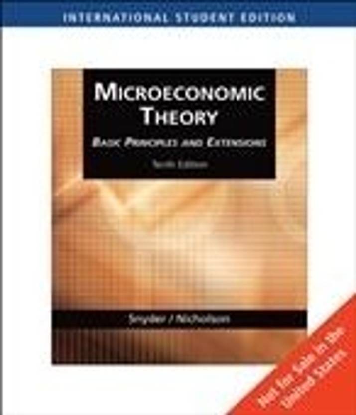 Microeconomic Theory: With Economic Applications and Infotrac 10th ...