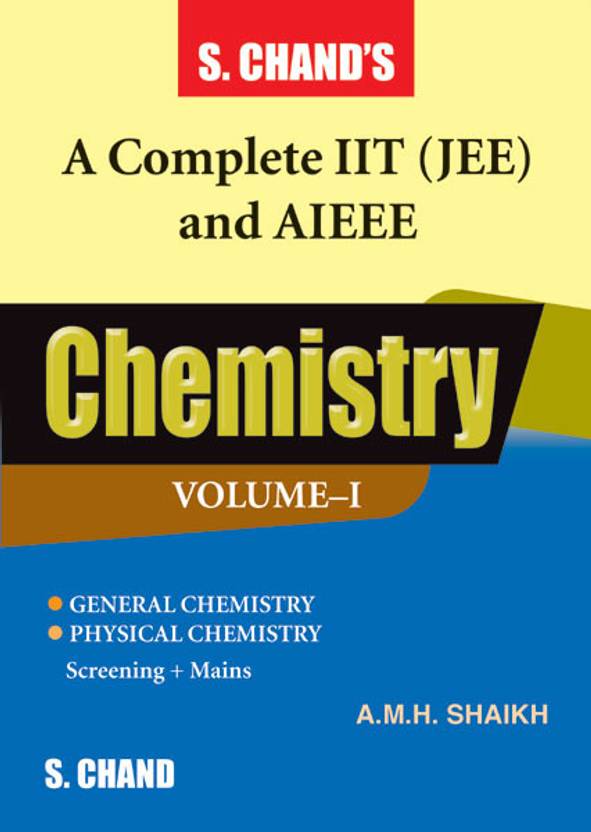 S.CHAND'S A COMPLETE IIT(JEE) & AIEEE CHEMISTRY I 1st Edition: Buy S ...