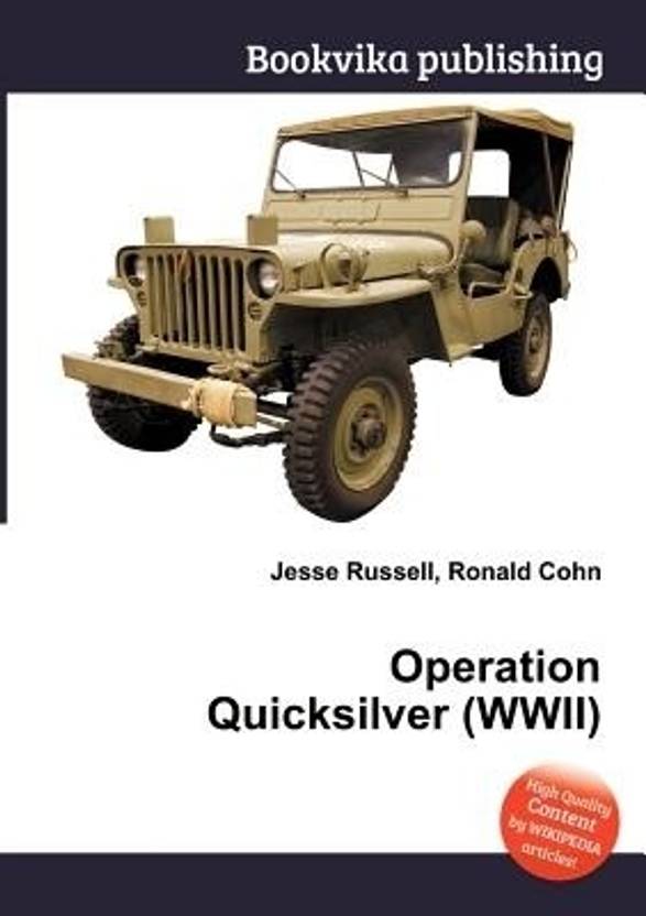 Operation Quicksilver (Wwii): Buy Operation Quicksilver (Wwii) by ...