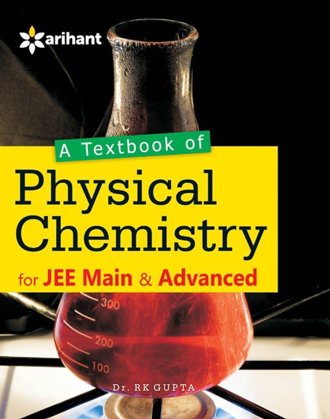 A Textbook Of Physical Chemistry For Jee Main & Advanced And Other ...