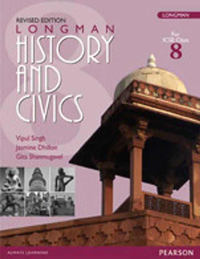 Longman History & Civics (Revised Edition) for ICSE 8: Buy Longman History & Civics (Revised ...