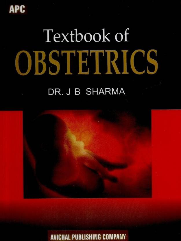 Textbook of Obstetrics 1st Edition: Buy Textbook of Obstetrics 1st Edition by J. B. Sharma at ...