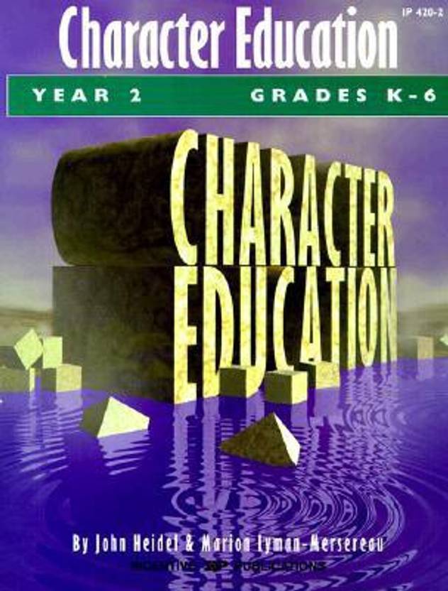Character Education: Grades K-6 Year 2: Buy Character Education: Grades ...