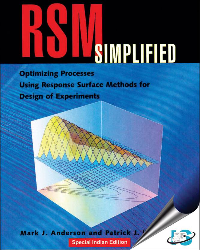 RSM Simplified : Optimizing Processes Using Response Surface Methods ...