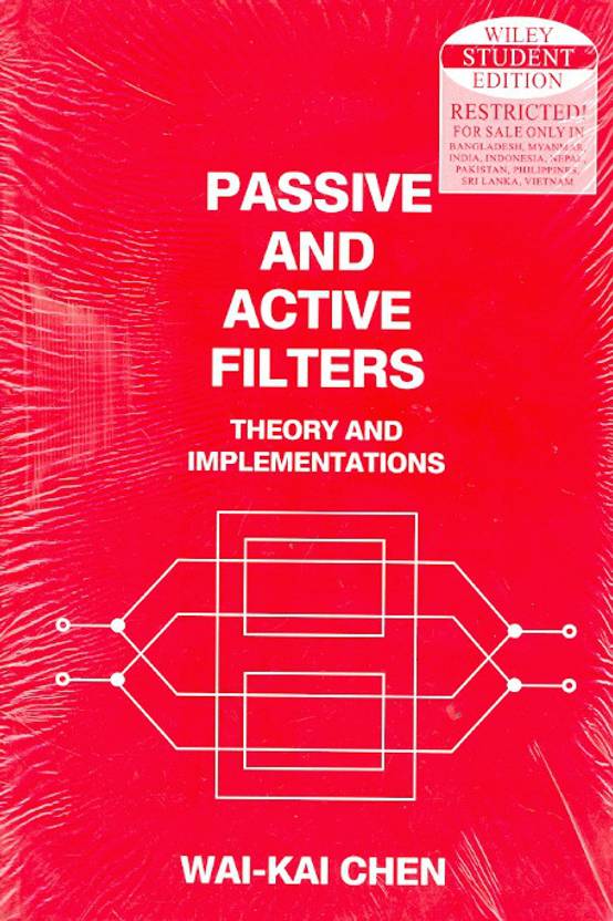 Passive And Active Filters : Theory And Implementations PB 1st Edition ...