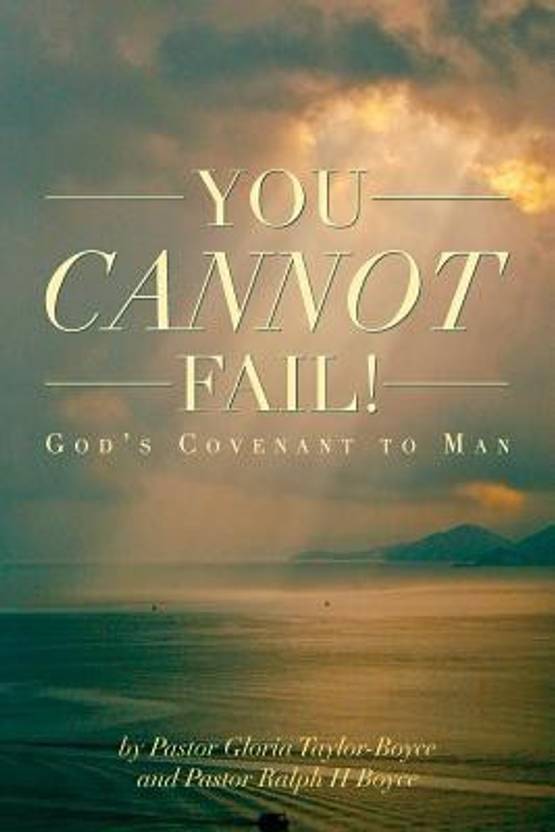 You Cannot Fail!: Buy You Cannot Fail! by Boyce Pastor Ralph H at Low ...