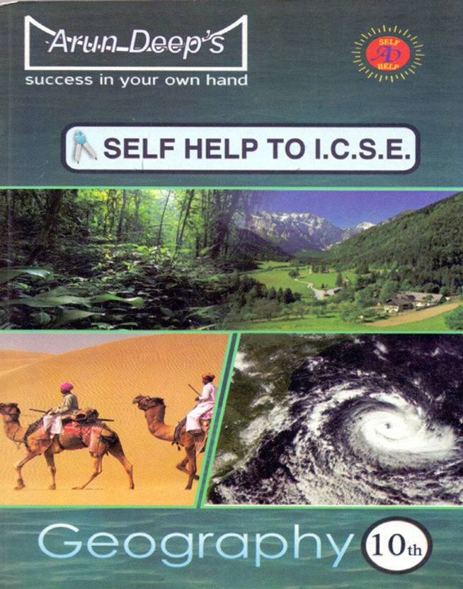 Arun Deep's Self-Help to I.C.S.E. Geography Class - 10: Buy Arun Deep's ... Arun Deep's Self-Help to I.C.S.E. Geography Class - 10: Buy Arun Deep's ...
