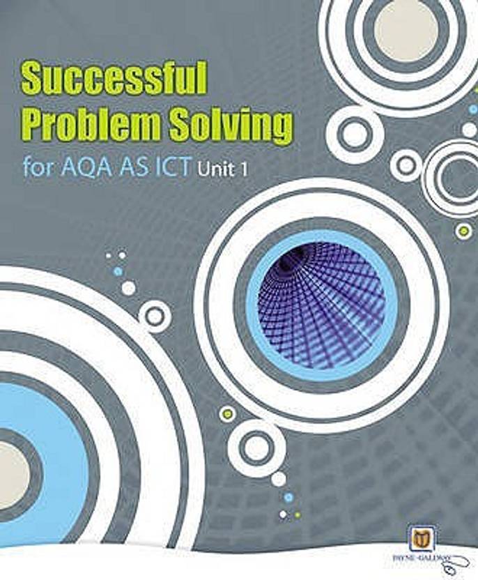 Successful Problem Solving for AQA AS Level ICT Unit 1: Buy Successful ...