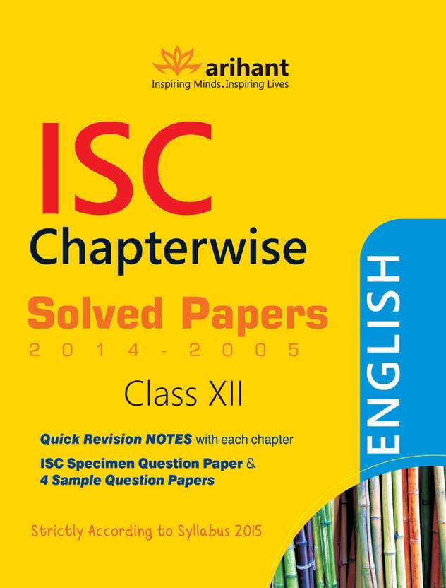 ISC Chapterwise Solved Papers English (Class-12) 1st Edition: Buy ISC ... ISC Chapterwise Solved Papers English (Class-12) 1st Edition: Buy ISC ...