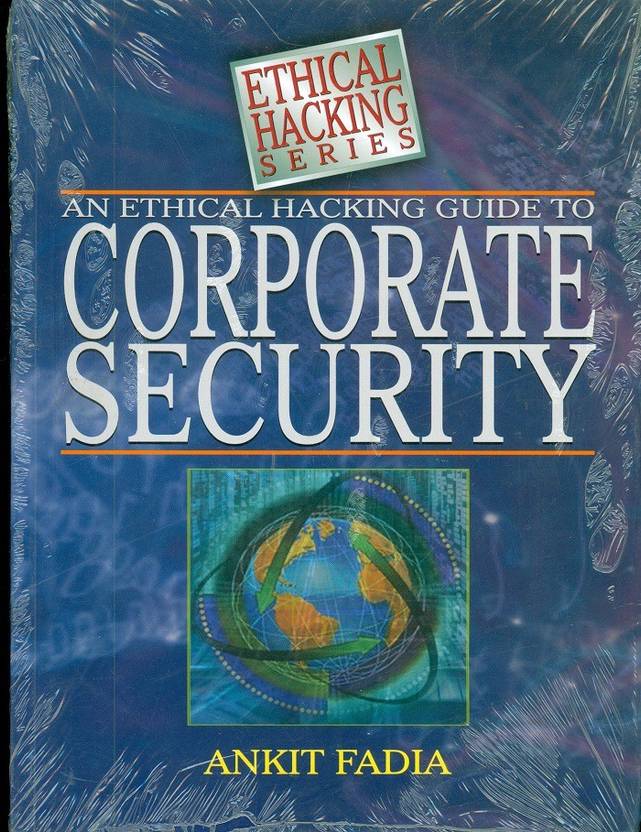 ANKIT FADIA_HACKING GUIDE TO CORPORATE 1st Edition: Buy ANKIT FADIA ...