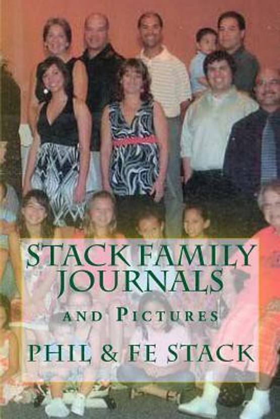 Stack Family Journals: Buy Stack Family Journals by Stack Phil, Fe at ...