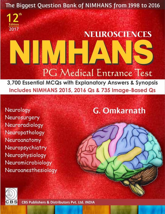 Neurosciences NIMHANS PG Medical Entrance Test The Biggest Question Bank Of NIMHANS From 1998 neurosciences-nimhans-pg-medical-entrance-test-the-biggest-question-bank-of-nimhans-from-1998
