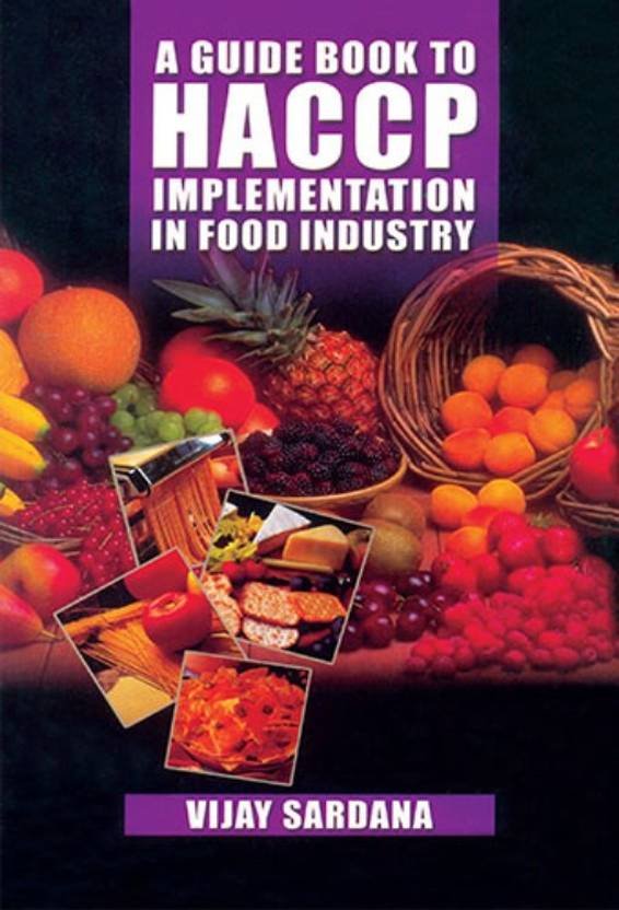 A Guide Book To Haccp Implementation In Food Industry: Buy A Guide Book ...