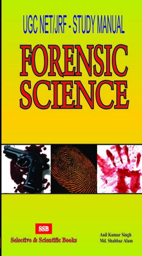 UGC Net / JRF-Study Manual Forensic Science: Buy UGC Net / JRF-Study Manual Forensic Science by ...