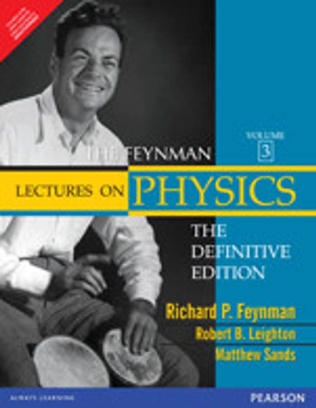 The Feynman Lectures On Physics, The Definitive Edition (Volume - 3) 2nd Edition 2nd Edition ...
