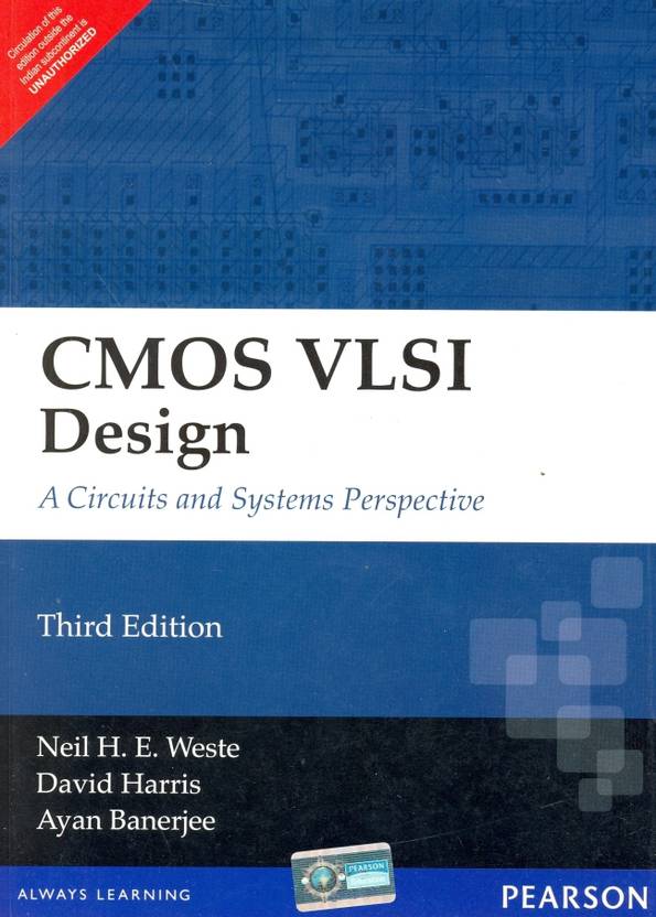 CMOS VLSI Design : A Circuits and Systems Perspective: Buy CMOS VLSI ... CMOS VLSI Design : A Circuits and Systems Perspective: Buy CMOS VLSI ...